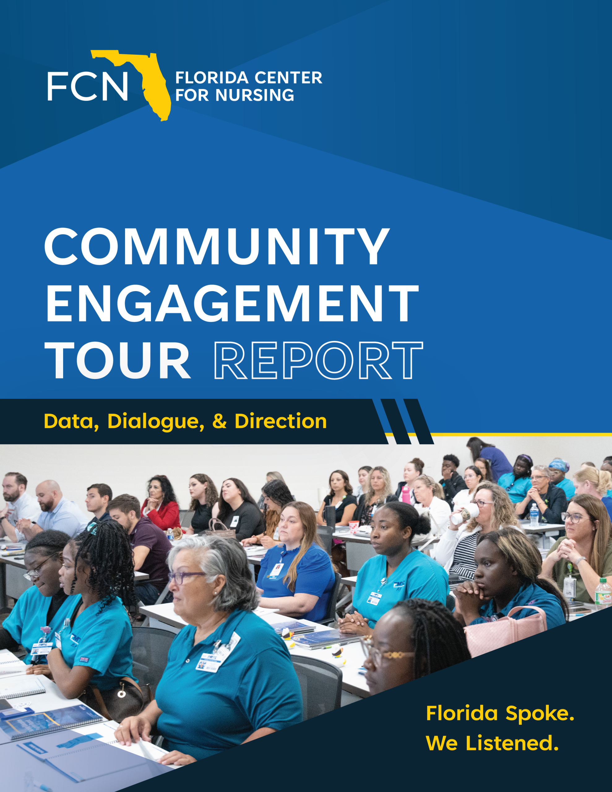Community Engagement Tour Report | Florida Center for Nursing